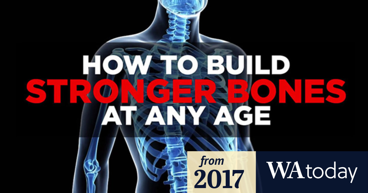 Video How To Build Stronger Bones At Any Age